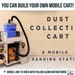 Dust Collection Cart Plans / Printable Digital Woodworking Plans / DIY ...