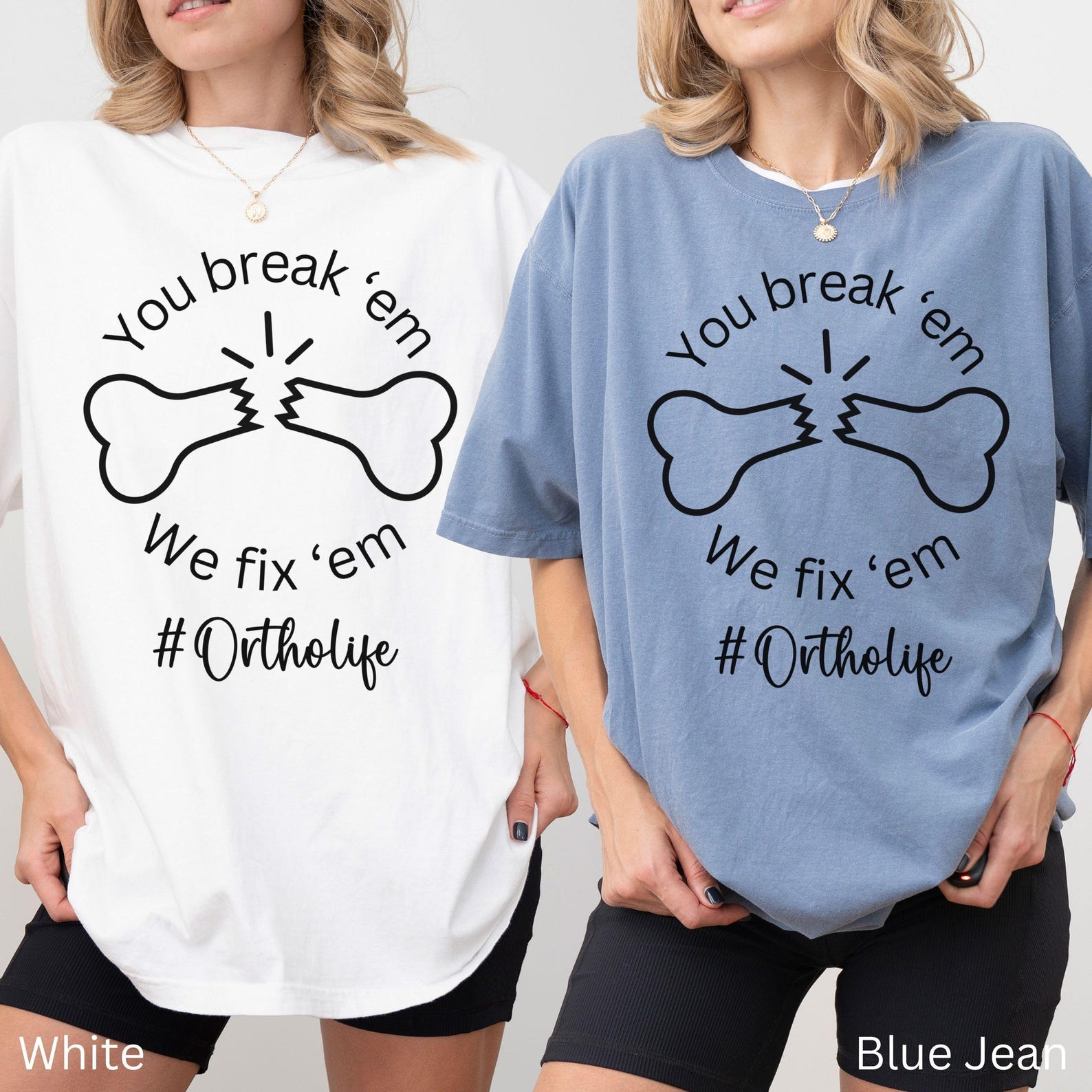 Funny Ortho You Break Em We Fix Em Shirt,,orthopedic Nurse Tshirt,ortho ...