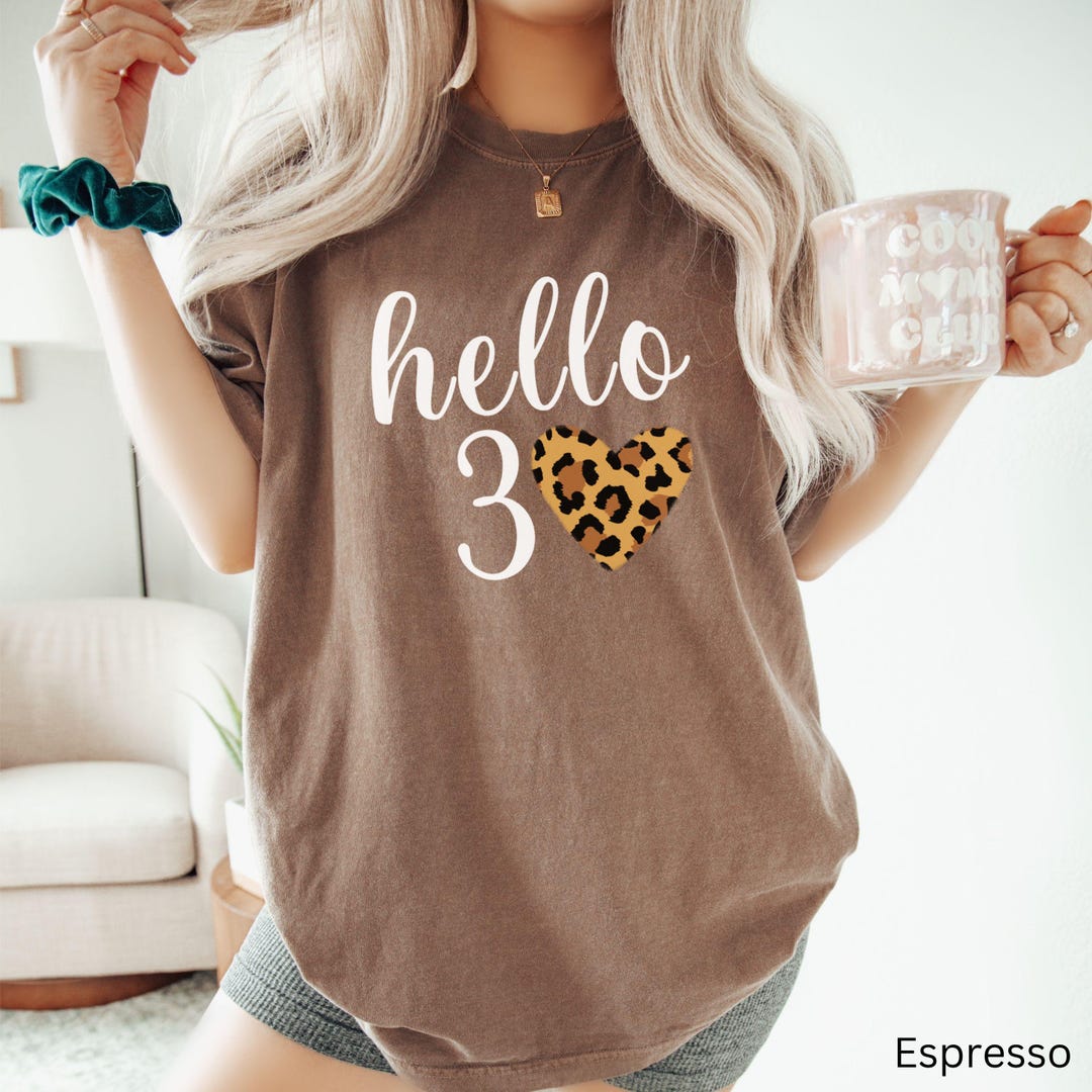 Hello 30 Leopard Print Heart Birthday Shirt,30th Birthday Friend Party ...