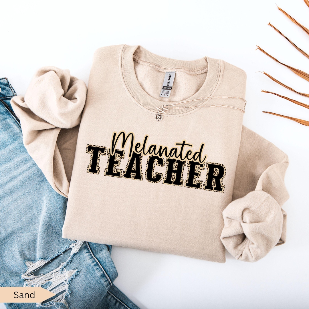 Melanated Teacher Sweatshirt,leopard Black History Awareness Month ...