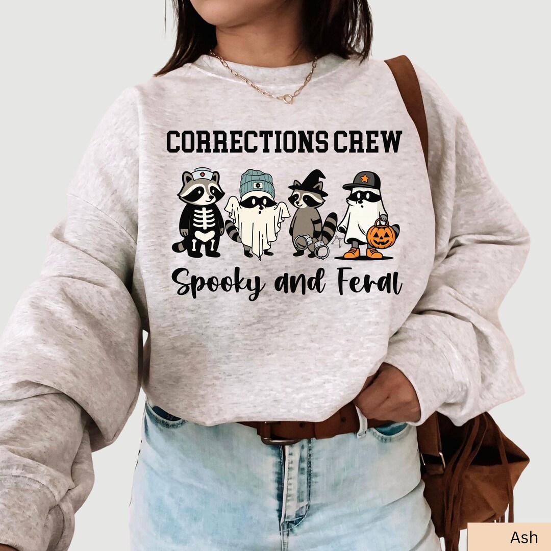 Corrections Crew Feral Raccoon Sweatshirt,halloween Correctional ...