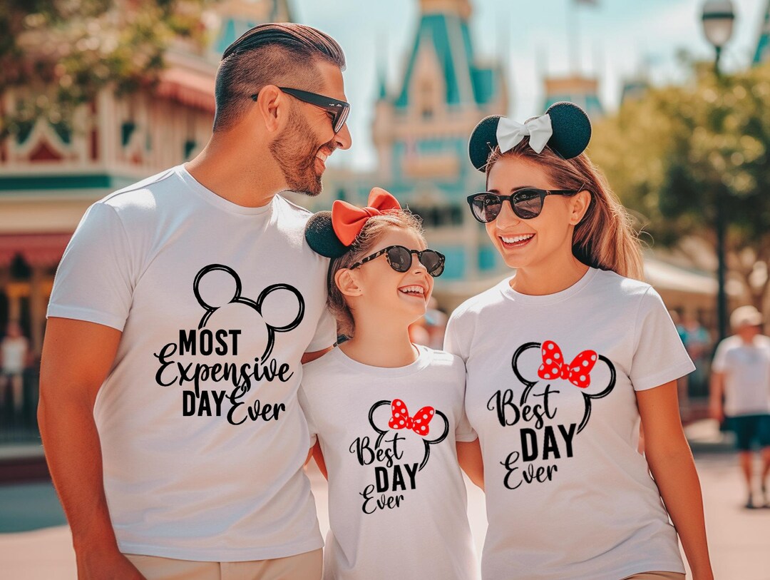 Disney Best Day Ever Most Expensive Day Ever Shirt, Disney Shirt ...