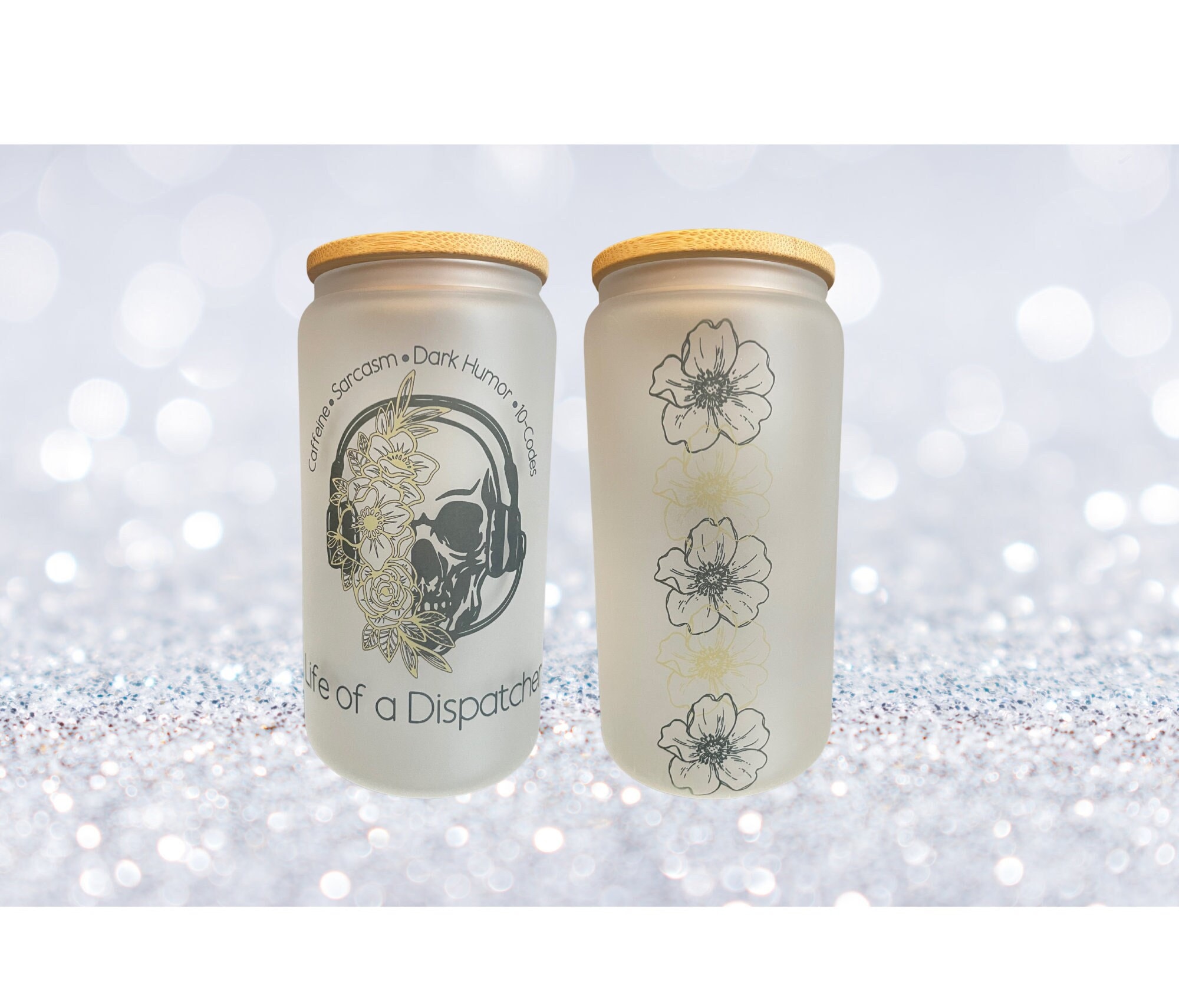 Life of a Dispatcher Tumbler, Frosted Glass, Skull Glass With Flowers ...