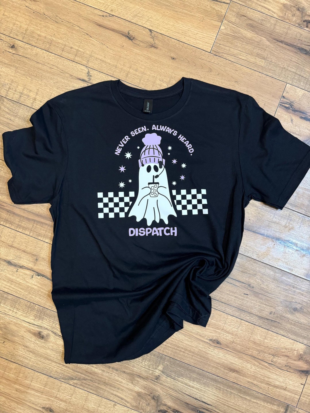 Ghost Dispatch Shirt, Never Seen Always Heard, 911 Dispatch Apparel ...