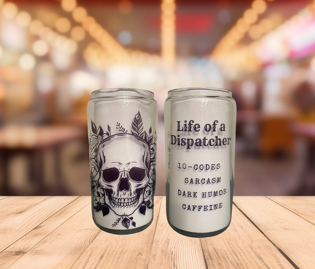 Life of a Dispatcher, Skull Cup, Pink Coffee Cup, Sublimation Cup ...