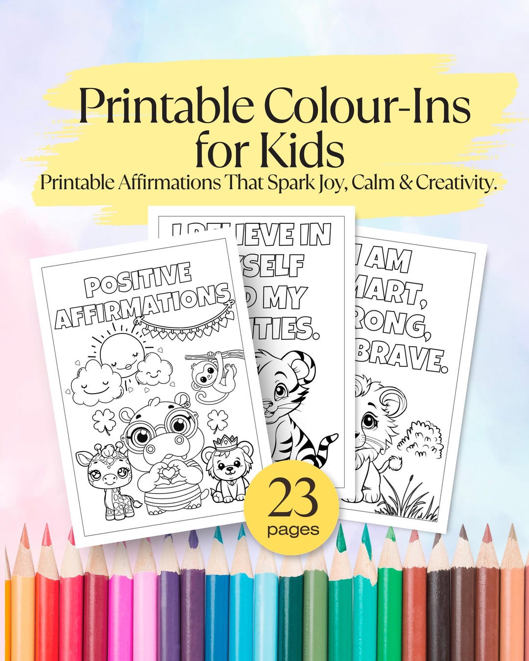 Printable Affirmation Colouring Pages for Kids | Animal Colouring ...