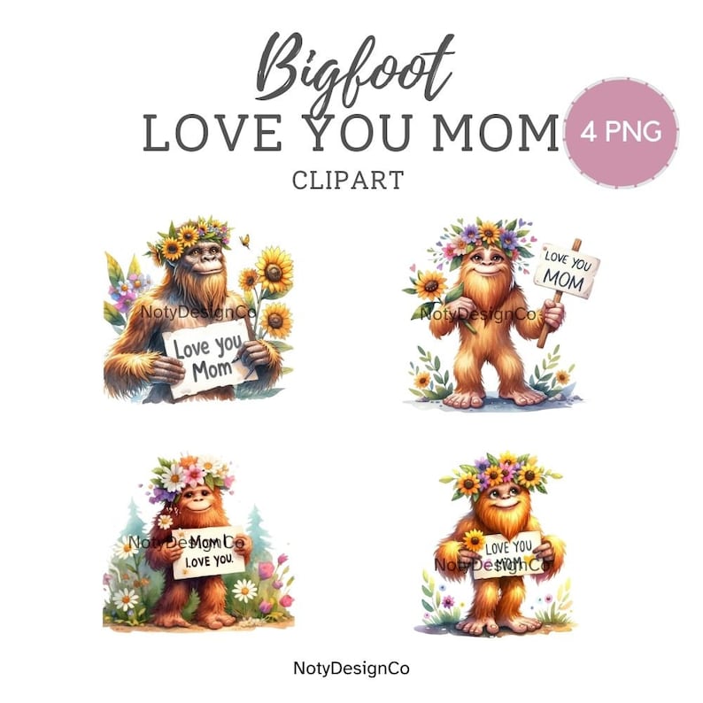 Bigfoot Love You Mom, Floral Sunflower Crown, Sasquatch PNG, Bundles ...