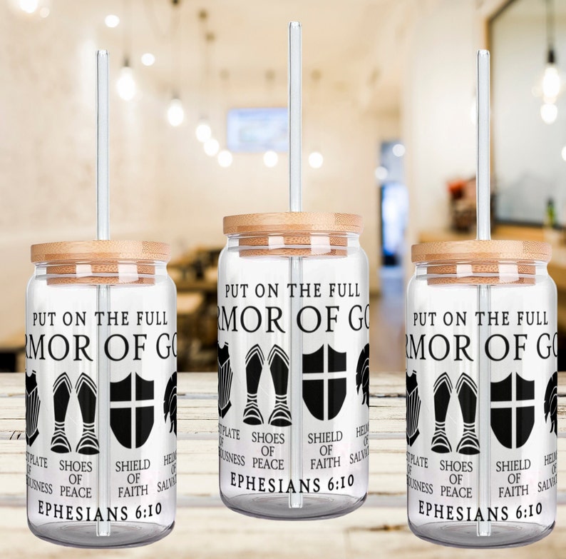 Inspirational Libbey Glass Lid & Straw, Put on the Full Armor of God ...