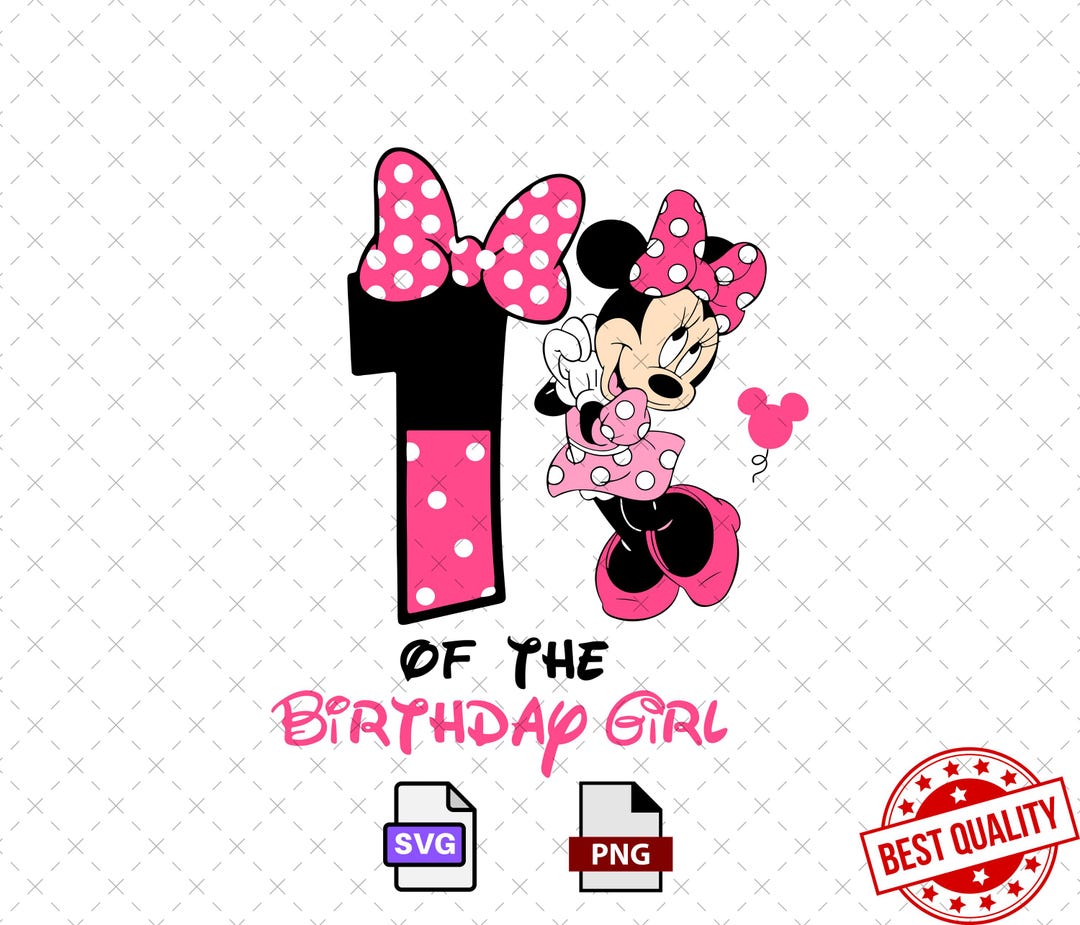 Minnie Mouse 1st Birthday SVG, PNG, Birthday Girl (digital File) - Etsy