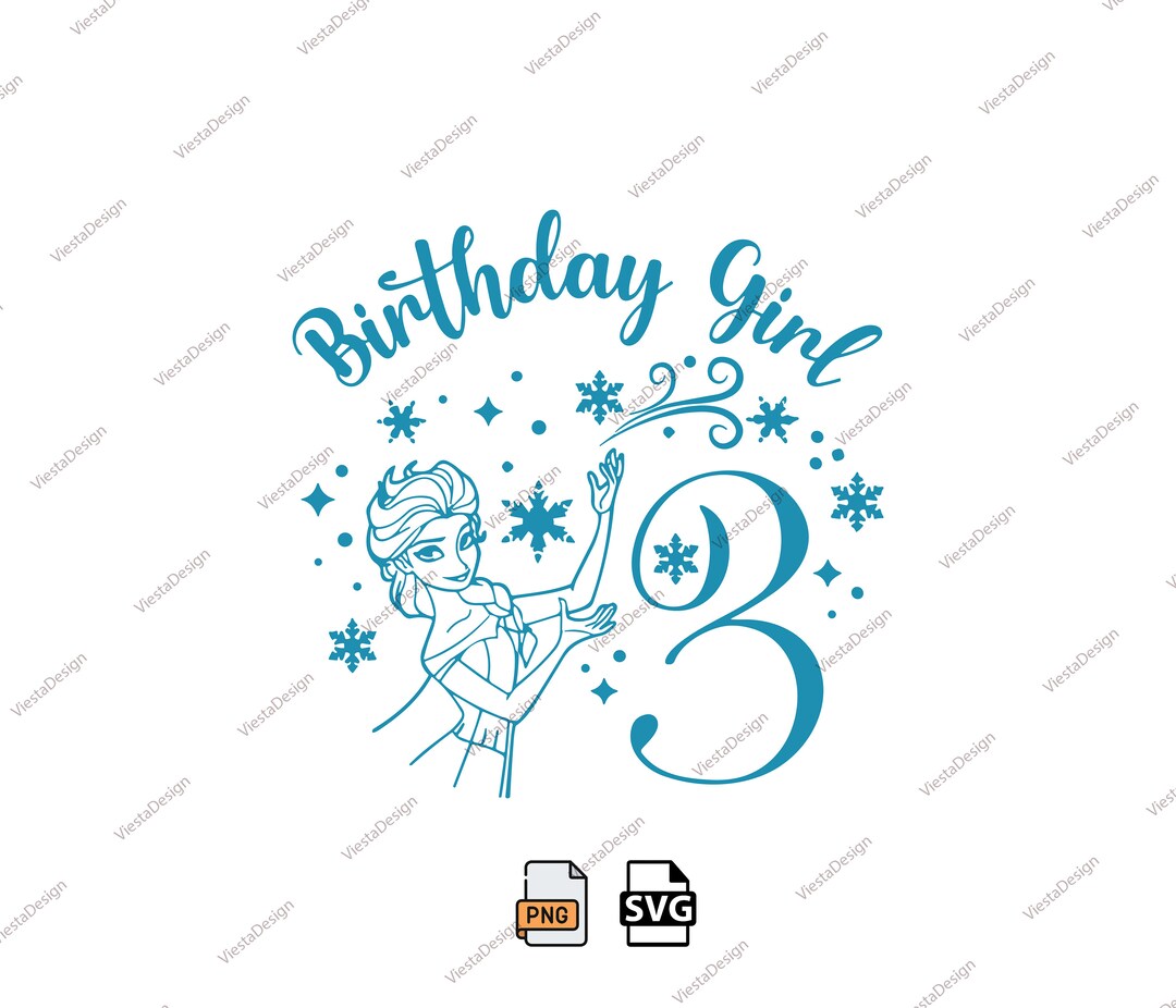 Elsa 3rd Birthday Girl, Queen Princess SVG PNG (digital Design) - Etsy