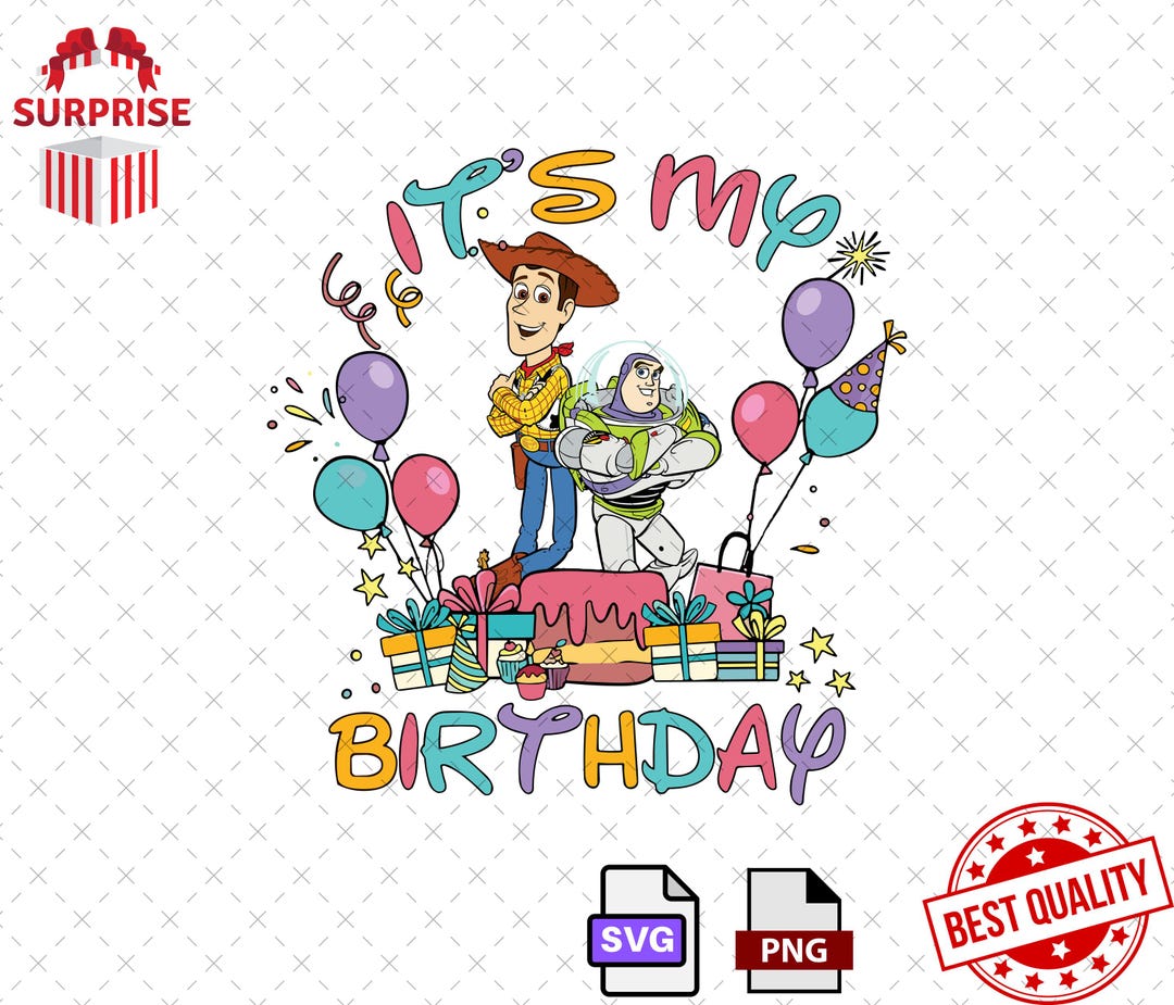 Its My Birthday Buzz and Woody Png, Its My Birthday Png, Buzz and Woody Png, Its My Birthday Svg ...