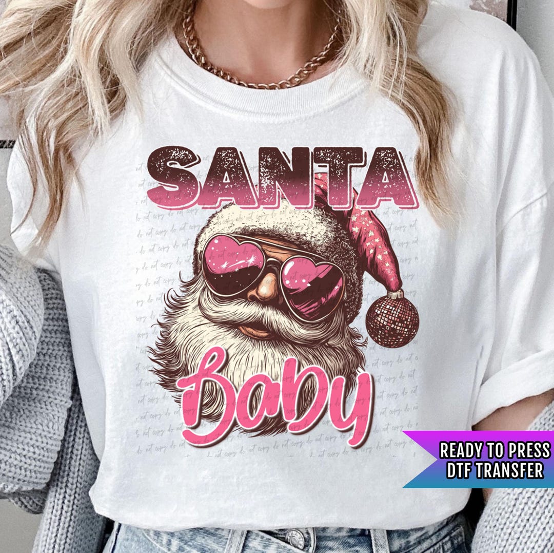 Santa Baby DTF Transfer Ready for Press, Christmas DTF Print, Heat ...