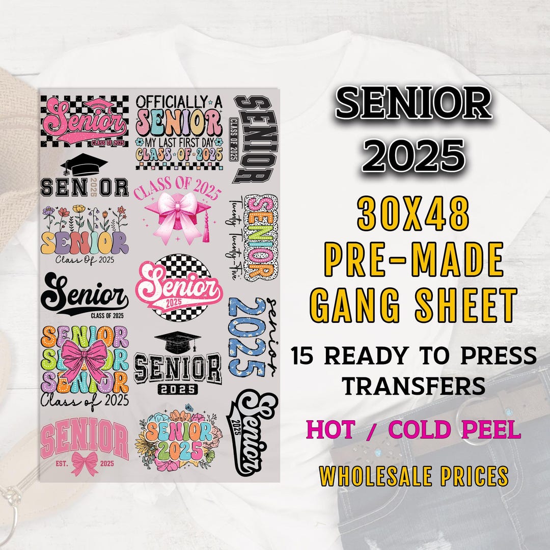 Senior 2025 Gang Sheet, Senior DTF Transfers, DTF Transfer Ready for ...