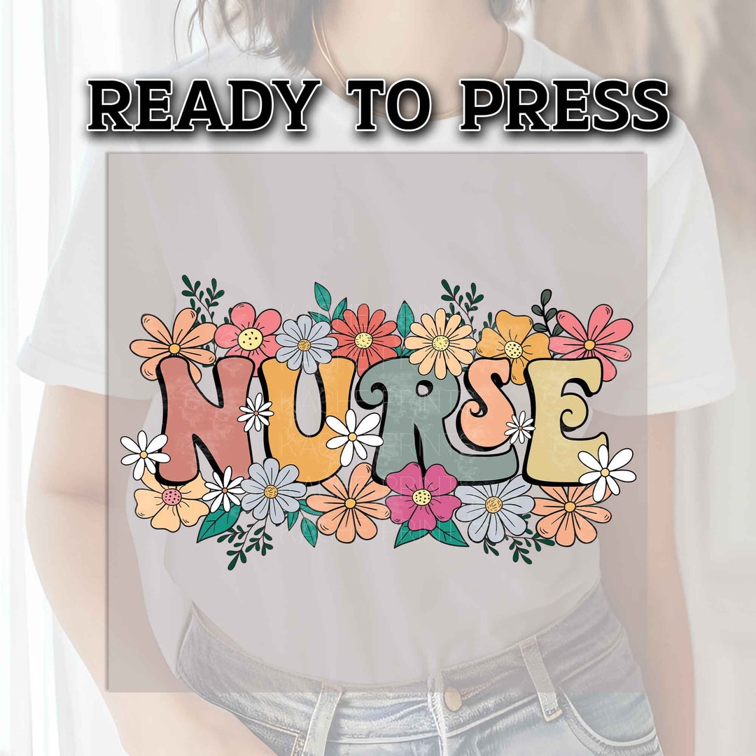 Nurse Floral DTF Transfer, Nurse Transfer, Nurse Retro Heat Press ...