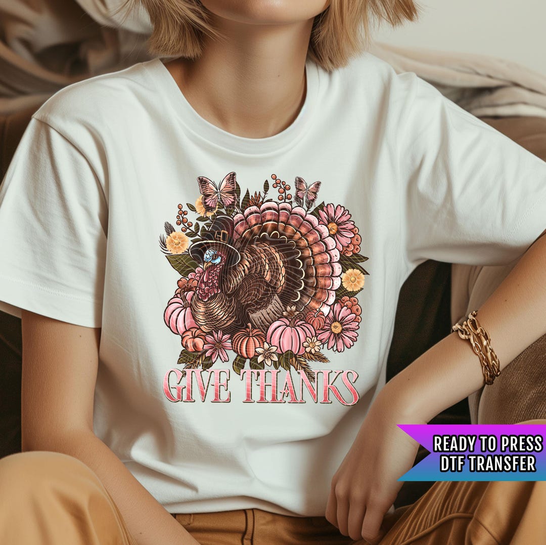 Give Thanks DTF Transfer Ready for Press, Thanksgiving DTF Transfers ...