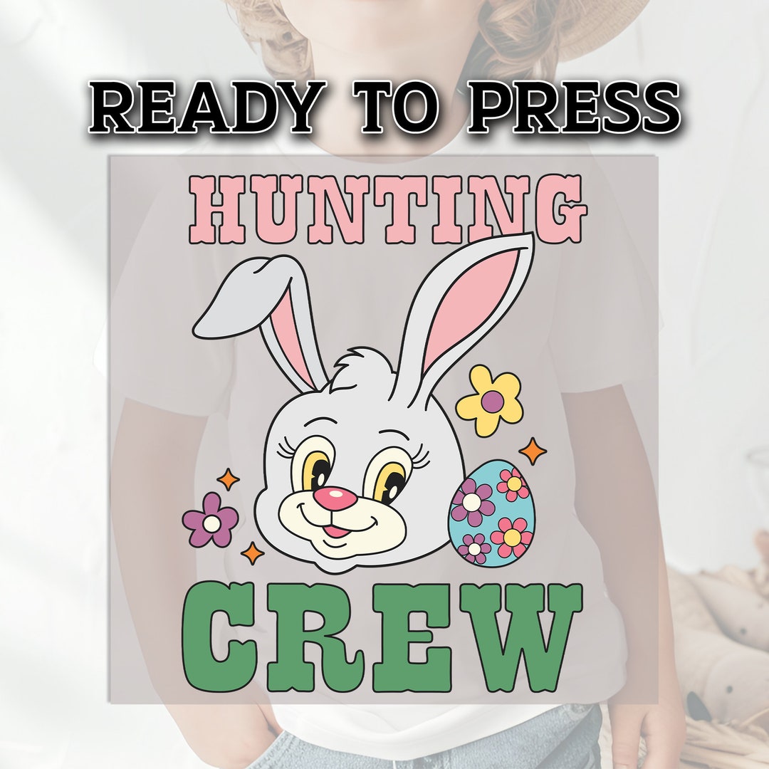 Easter DTF Transfer, DTF Transfer Ready for Press, Hunting Crew, Heat ...