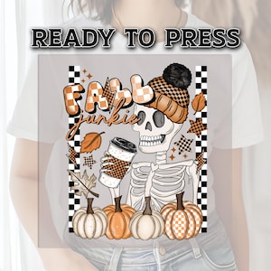 Fall Junkie DTF Transfer Ready for Press, Fall Skeleton DTF Transfer ...