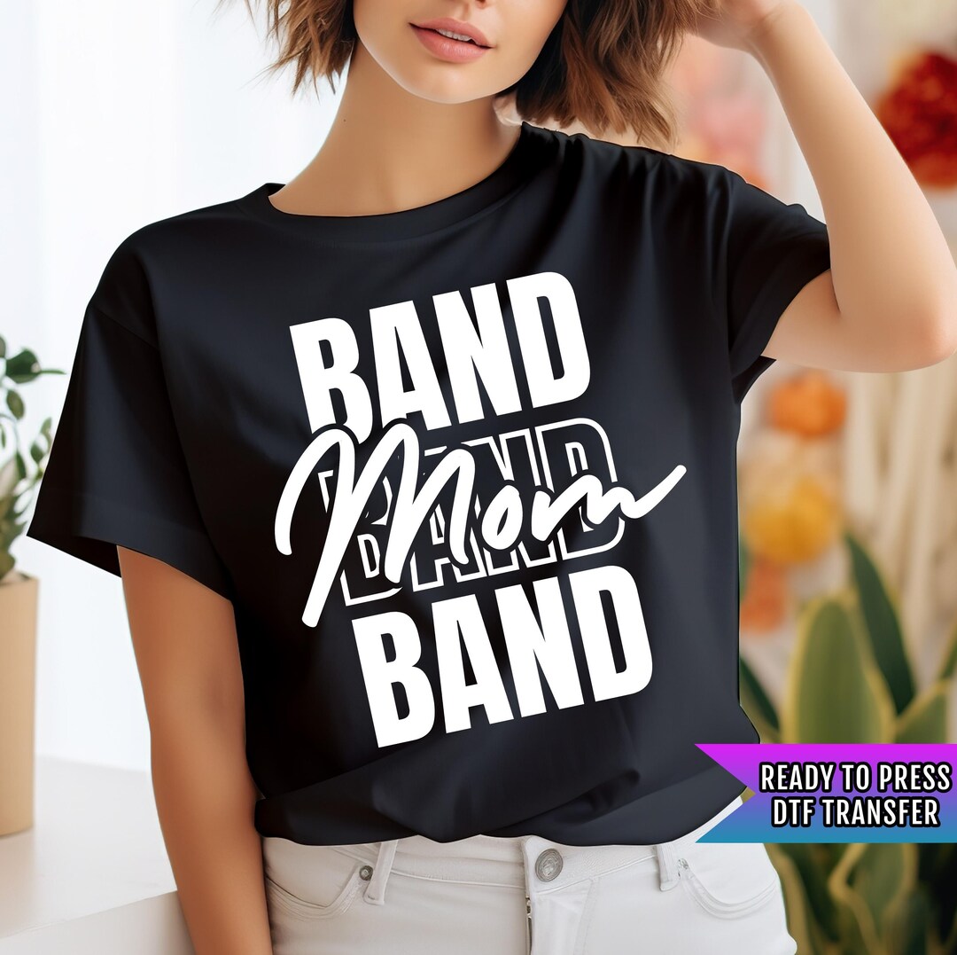 Band Mom DTF Transfers Ready for Press, High School Band Mama DTF ...
