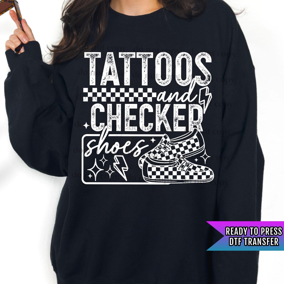 Tattoos and Checker Shoes DTF Transfers Ready for Press, Tattoos DTF ...