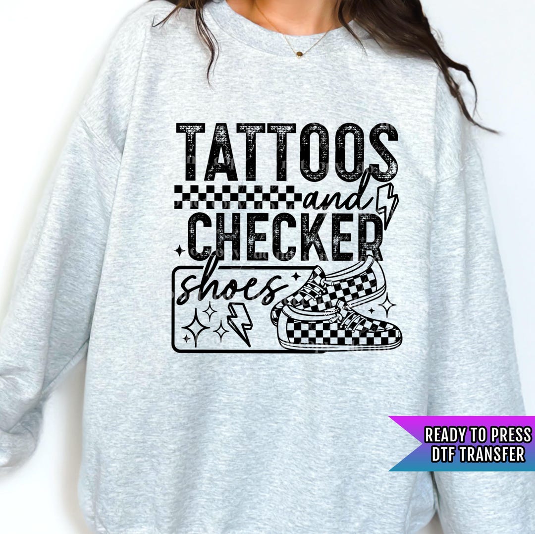 Tattoos and Checker Shoes DTF Transfers Ready for Press, Tattoos DTF ...