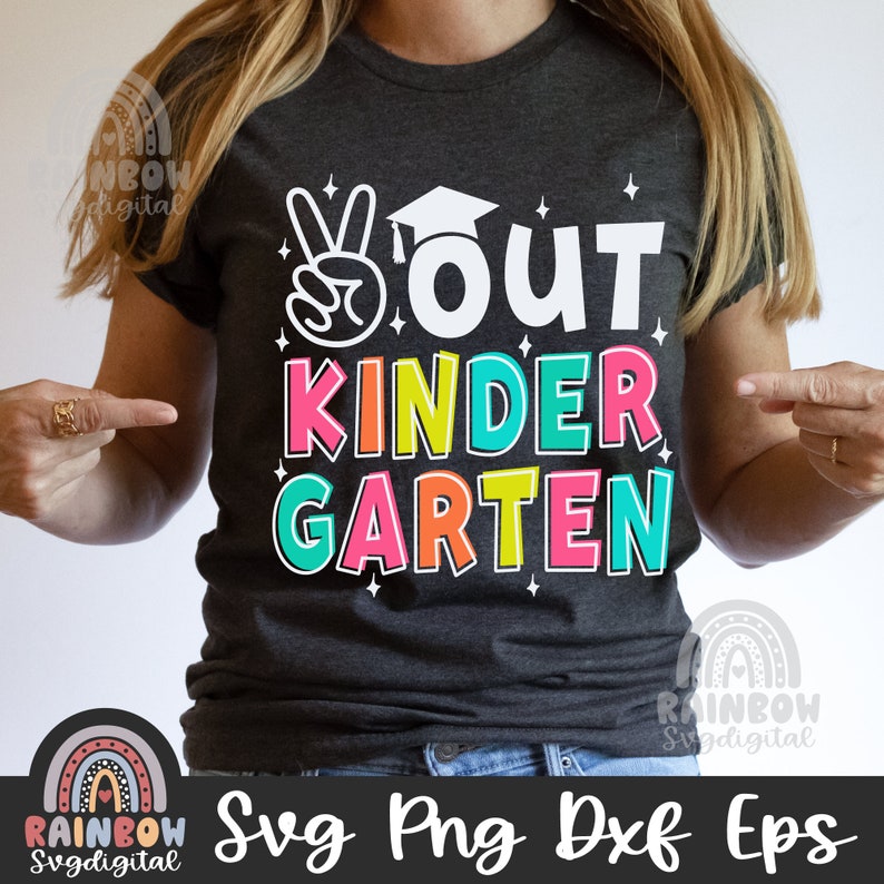 Peace Out Kindergarten Png, Kindergarten Graduate SVG, Kindergarten ...