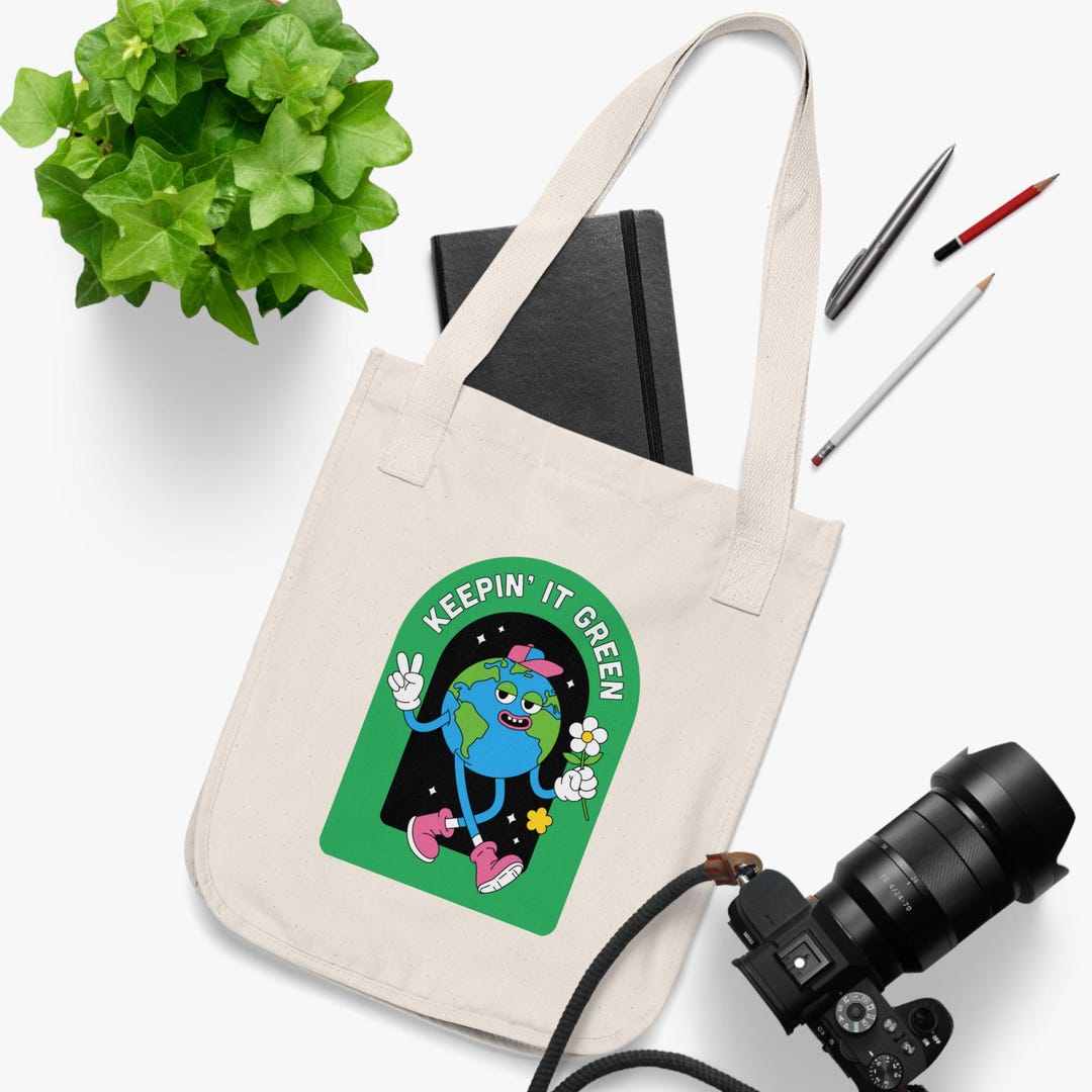 Organic Cotton Tote Bag, Environment Tote Bag, Keepin' It Green Tote ...