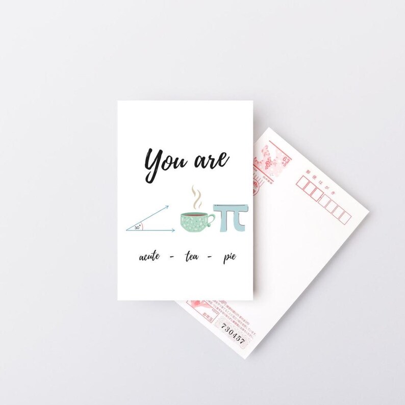 Funny Math Birthday Card, "you’re Acute-tea-pie," Printable PNG, Cute ...