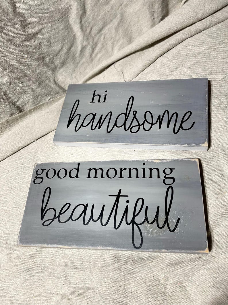 Good Morning Beautiful, Hi Handsome Signs - Etsy