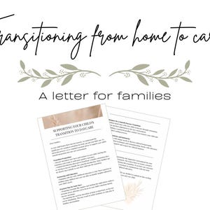 Letter for Families - Transitioning From Home to the Care Environment ...