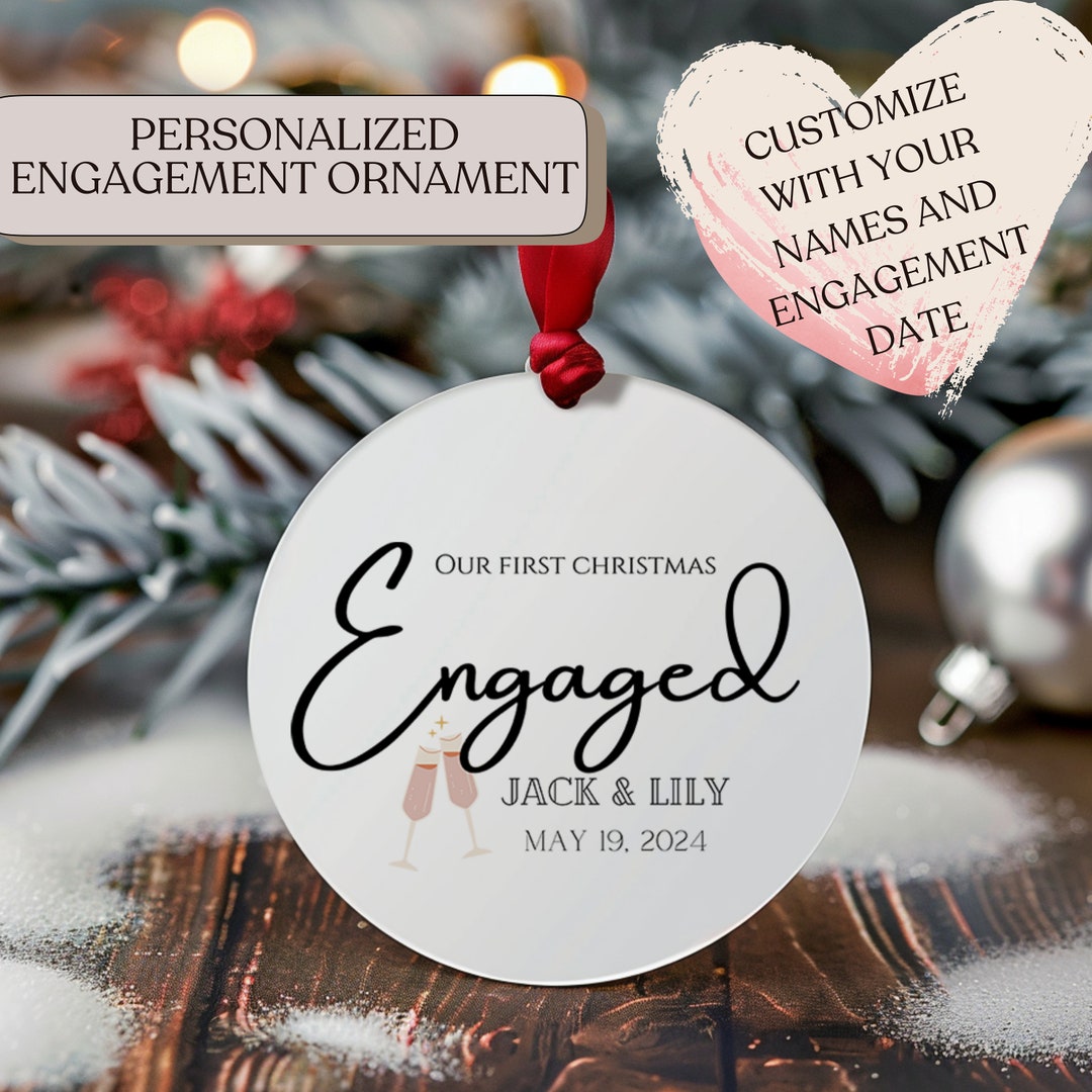 Personalized Engagement Christmas Ornament, Custom Engaged Gift, Our ...