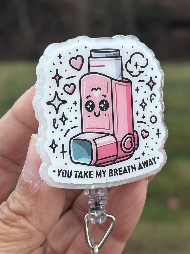 Valentine Inhaler Badge Reel for Respiratory Therapist – Cute “you Take ...