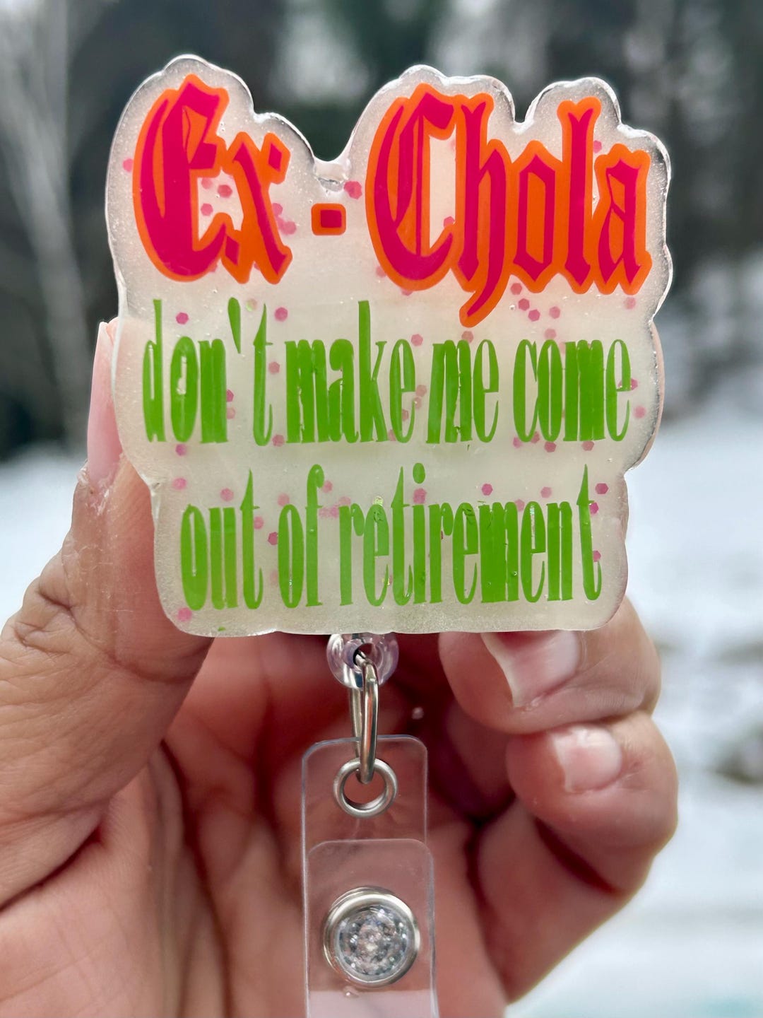 Ex-chola Badge Reel Funny Nurse Badge Reel Latina Teacher Reel Spanish ...