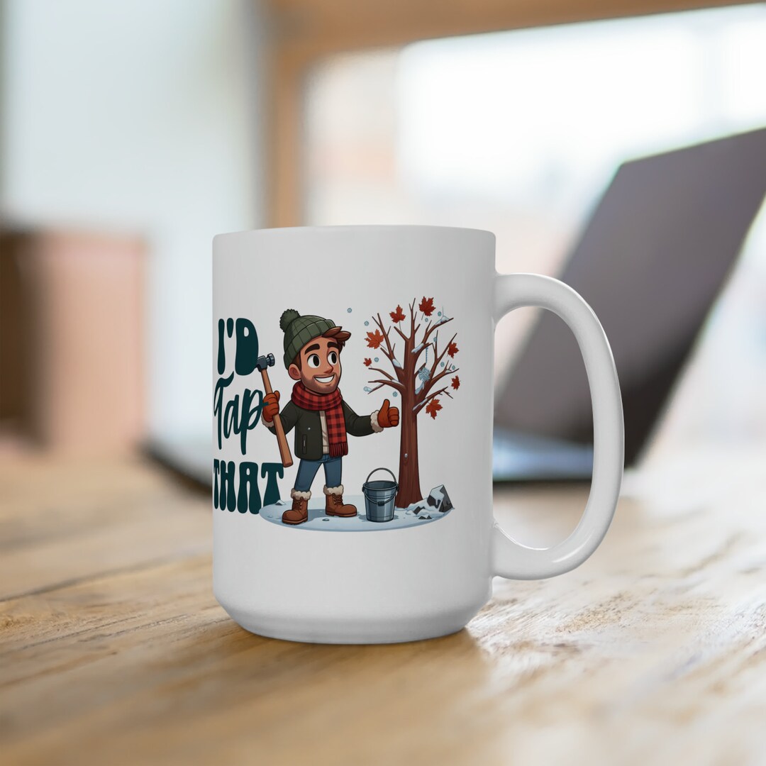 I'd Tap That Coffee Mug - Maple Syrup Enthusiast Gift - Etsy