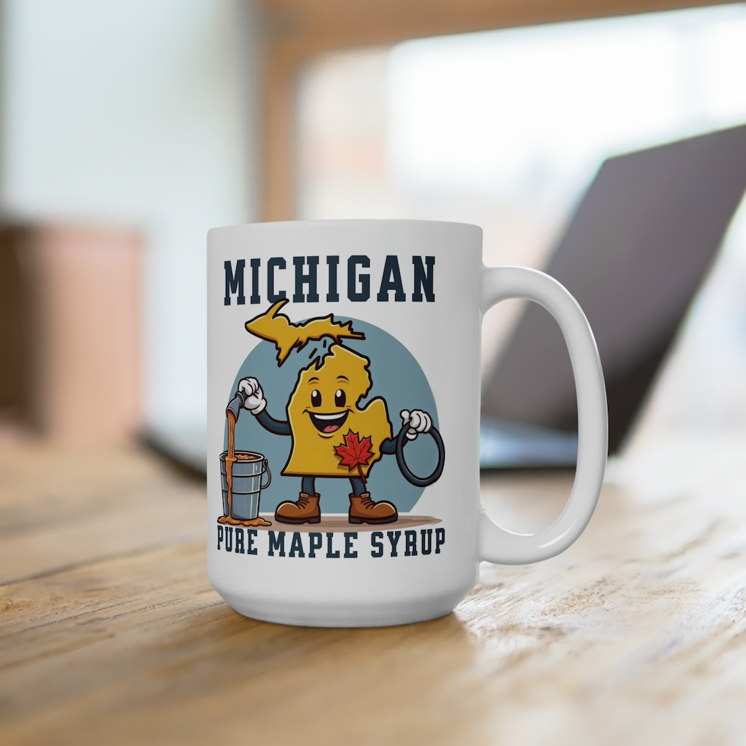 Michigan Pure Maple Syrup Coffee Mug - Maple Syrup Enthusiast Gift ...