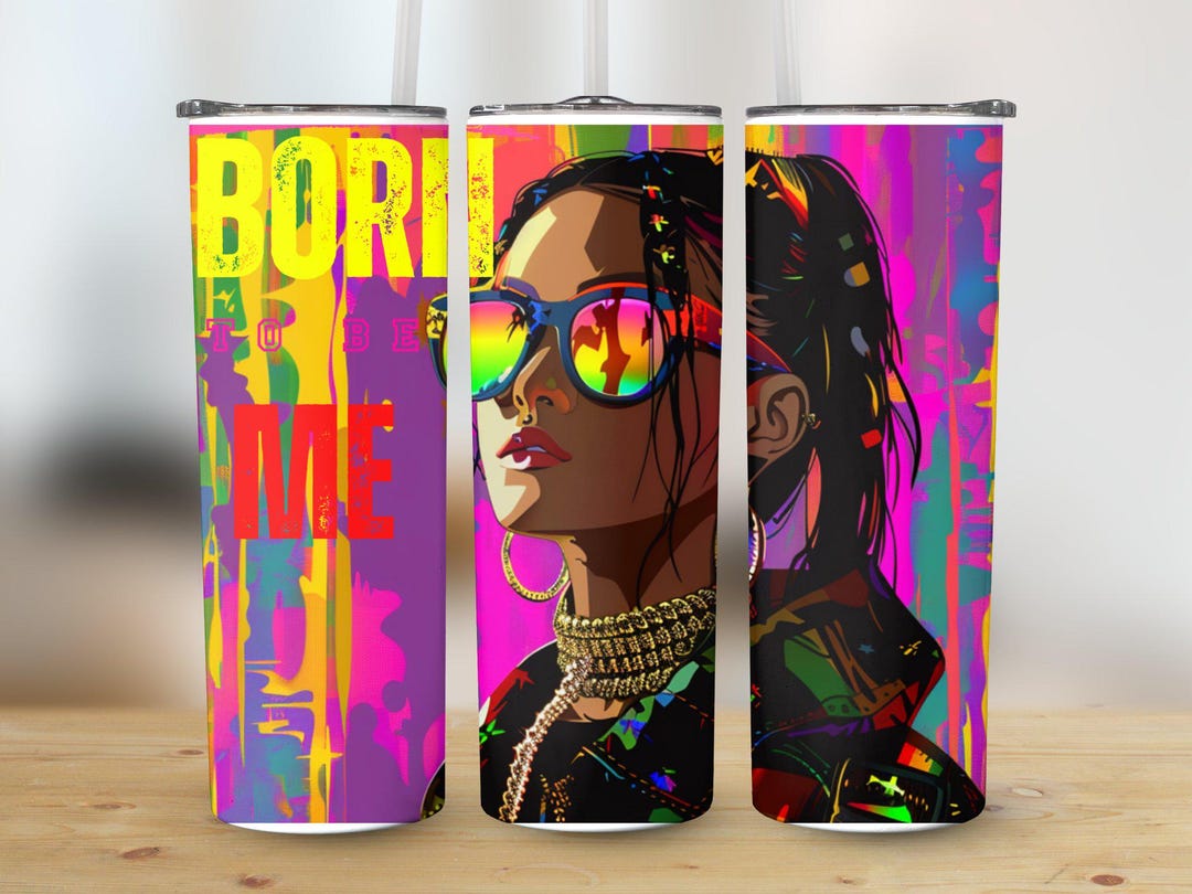 Born to Be Me Digital Art, Sublimation Wrap, Colorful Illustration ...