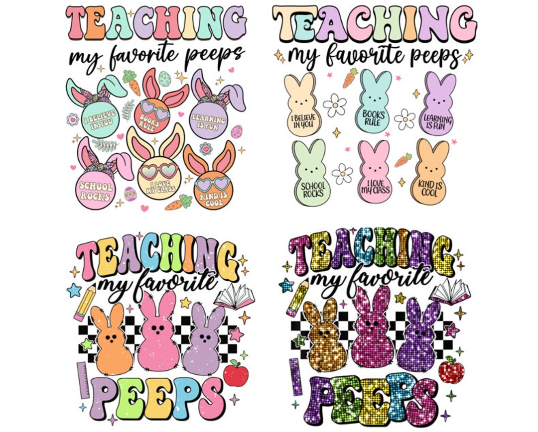 Teacher of the Sweetest Peeps Png, Teaching My Favorite Peeps PNG, Don ...