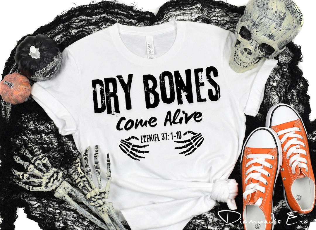 Dry Bones Come Alive Instant Digital SVG PNG Download Bible Scripture ...