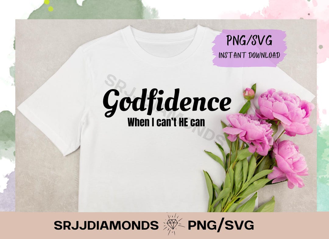 Godfidence Confidence PNG SVG Instant Digital Download Christian ...