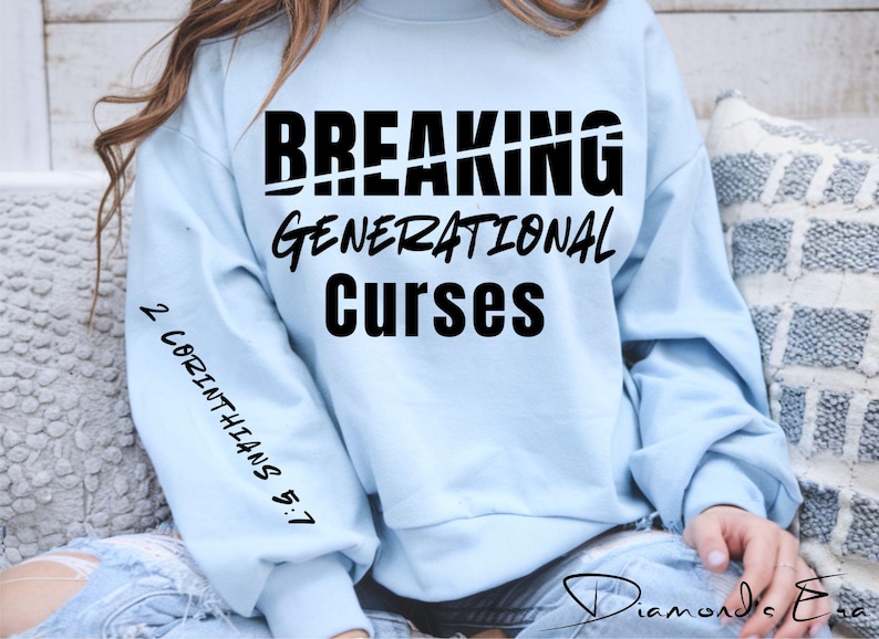 Breaking Generational Curses Design: Christian Bible Verse (digital ...
