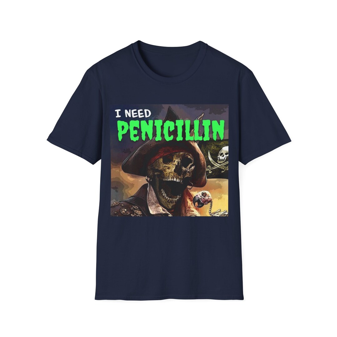 I Need Penicillin Pirate Skeleton Hard Skeleton Evil Skeleton Meme ...
