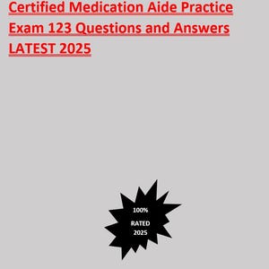 Certified Medication Aide Practice Exam 123 Questions and Answers ...