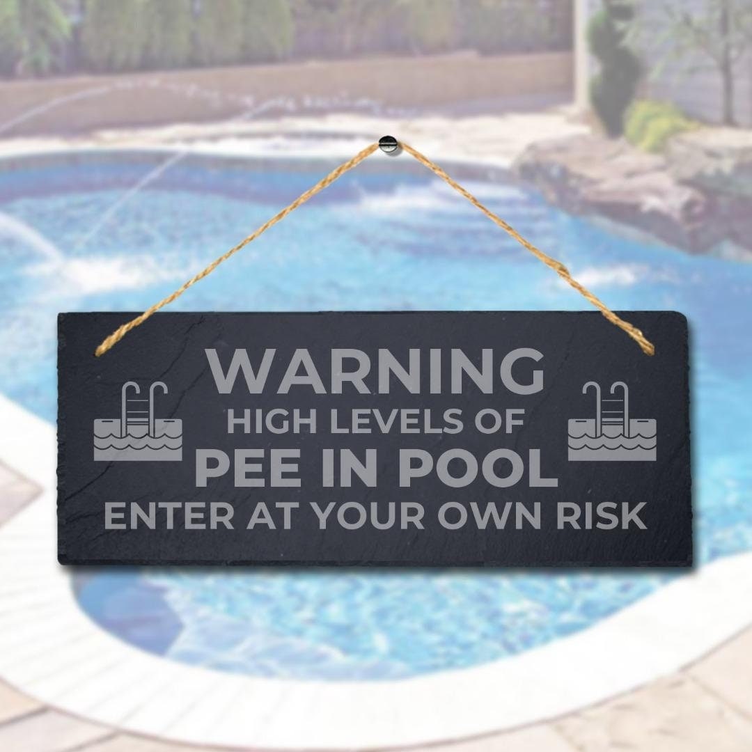 Warning High Level of Pee Laser Engraved Hanging Slate Pond Humorous ...