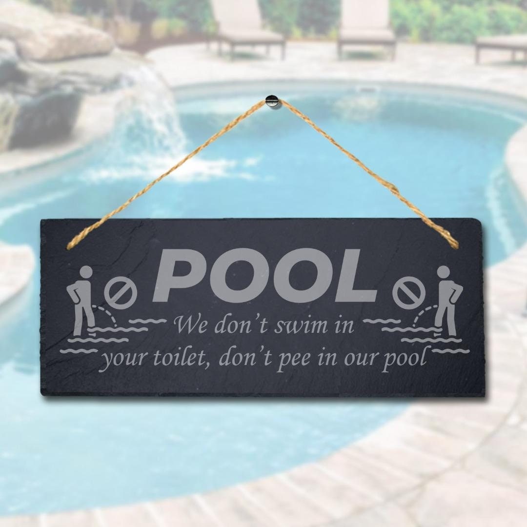 Pool We Don't Swim in Your Toilet Laser Engraved Hanging Slate Pool ...
