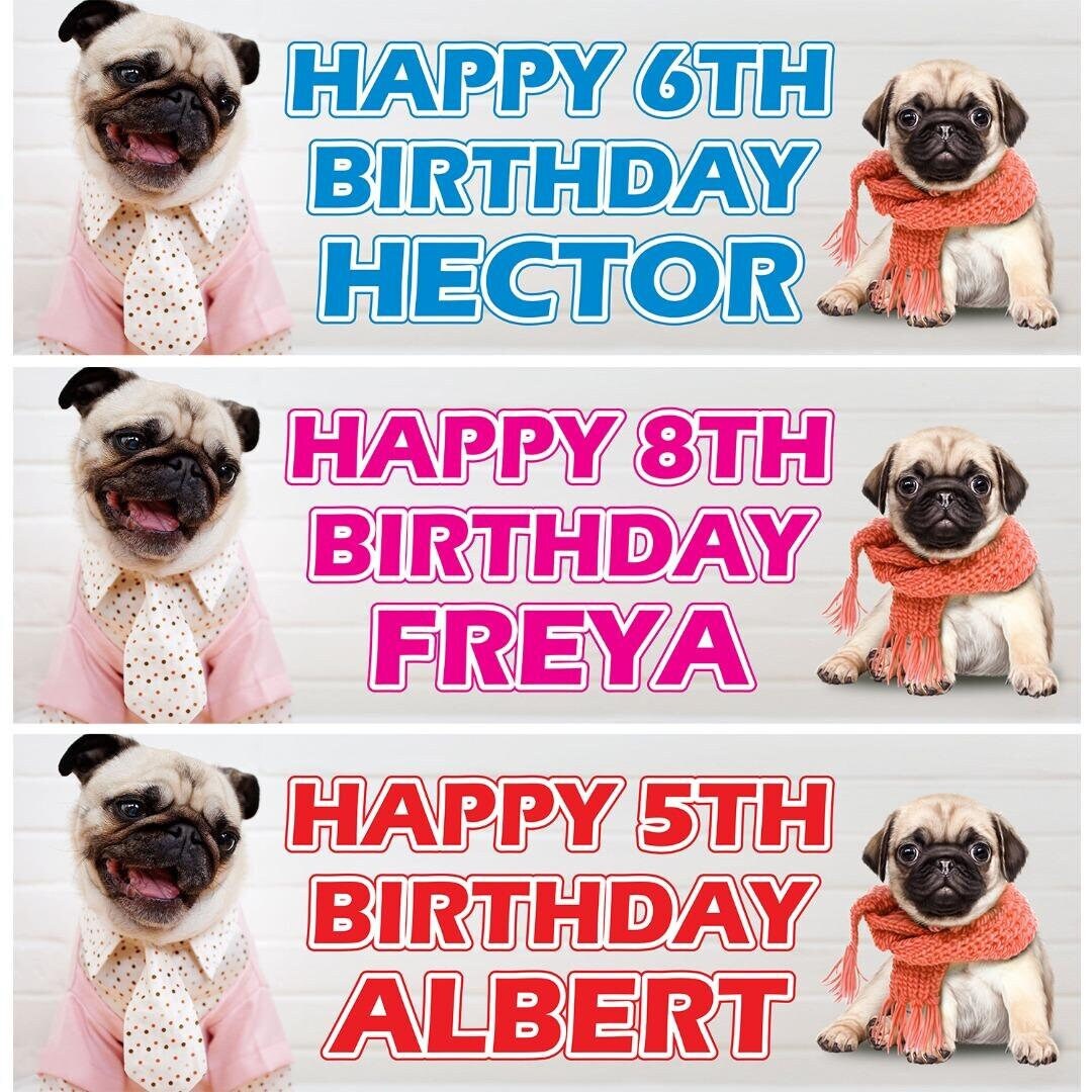 2 Personalised Pug Theme Birthday Banners Party Posters Adorable Dog ...