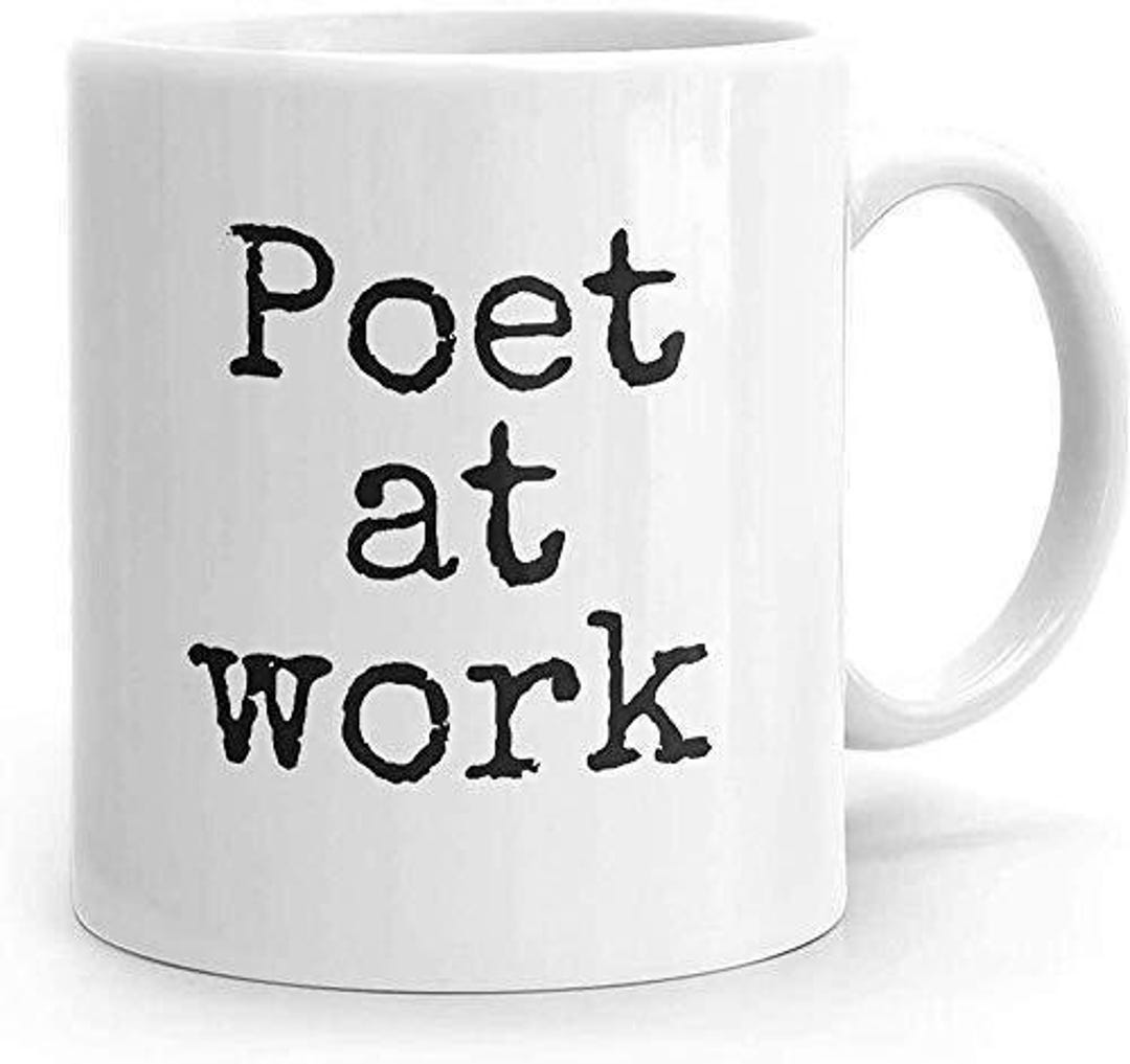 Funny Poet Coffee Mug Poet Gift Idea Poet at Work Poetry Writer Present ...