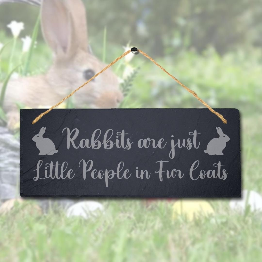 Rabbits Are Little People in Fur Coats Engraved Hanging Slate Bunny ...