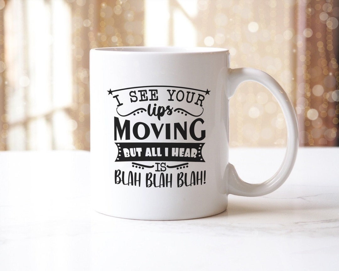 I See Your Lips Moving Funny Laugh Novelty Mug & Coaster Coffee Tea Cup ...