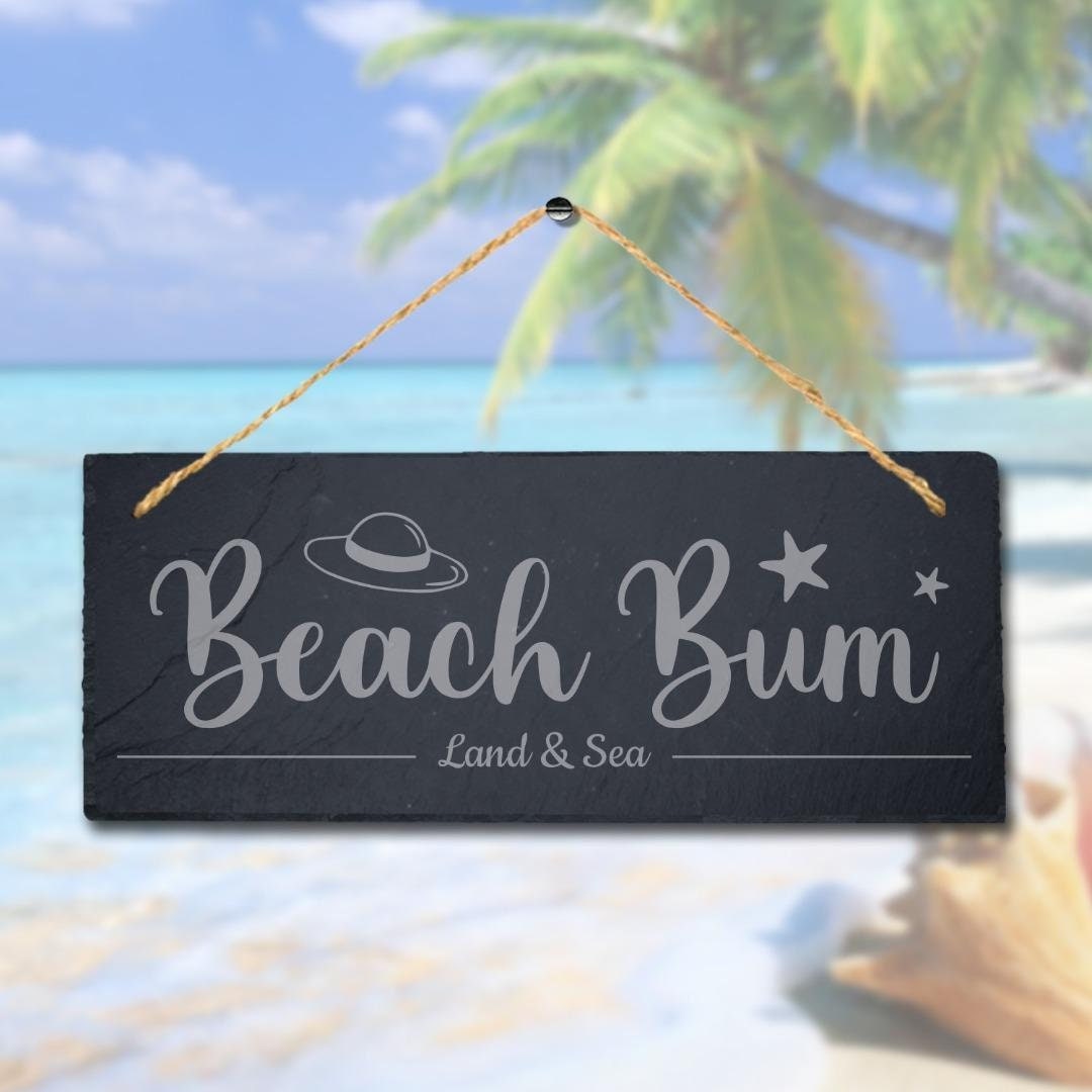 Beach Bum Land and Sea Laser Engraved Hanging Slate Ocean Beach Sea ...