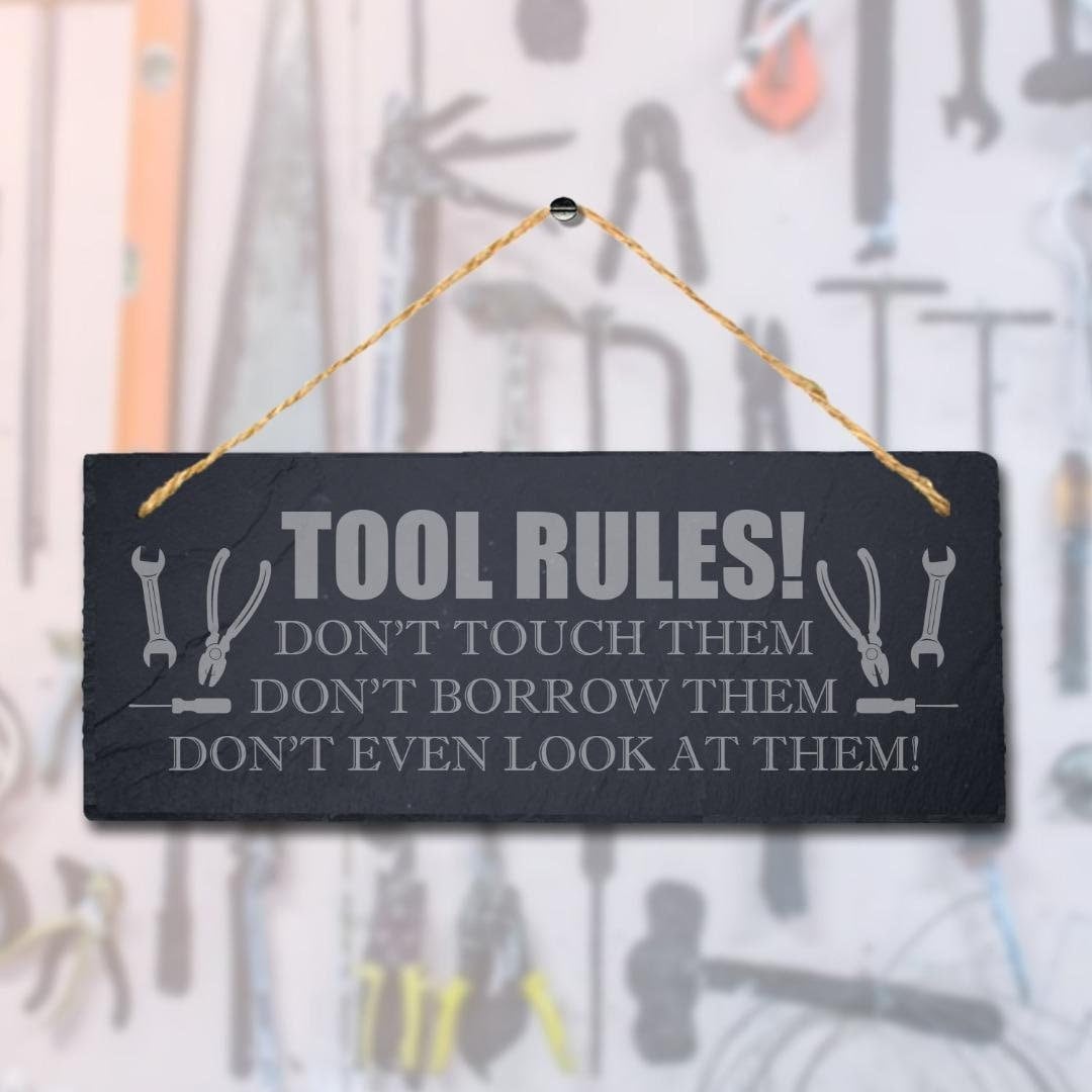 Tools Rules Don't Touch Don't Borrow Engraved Hanging Slate Shed Plaque ...