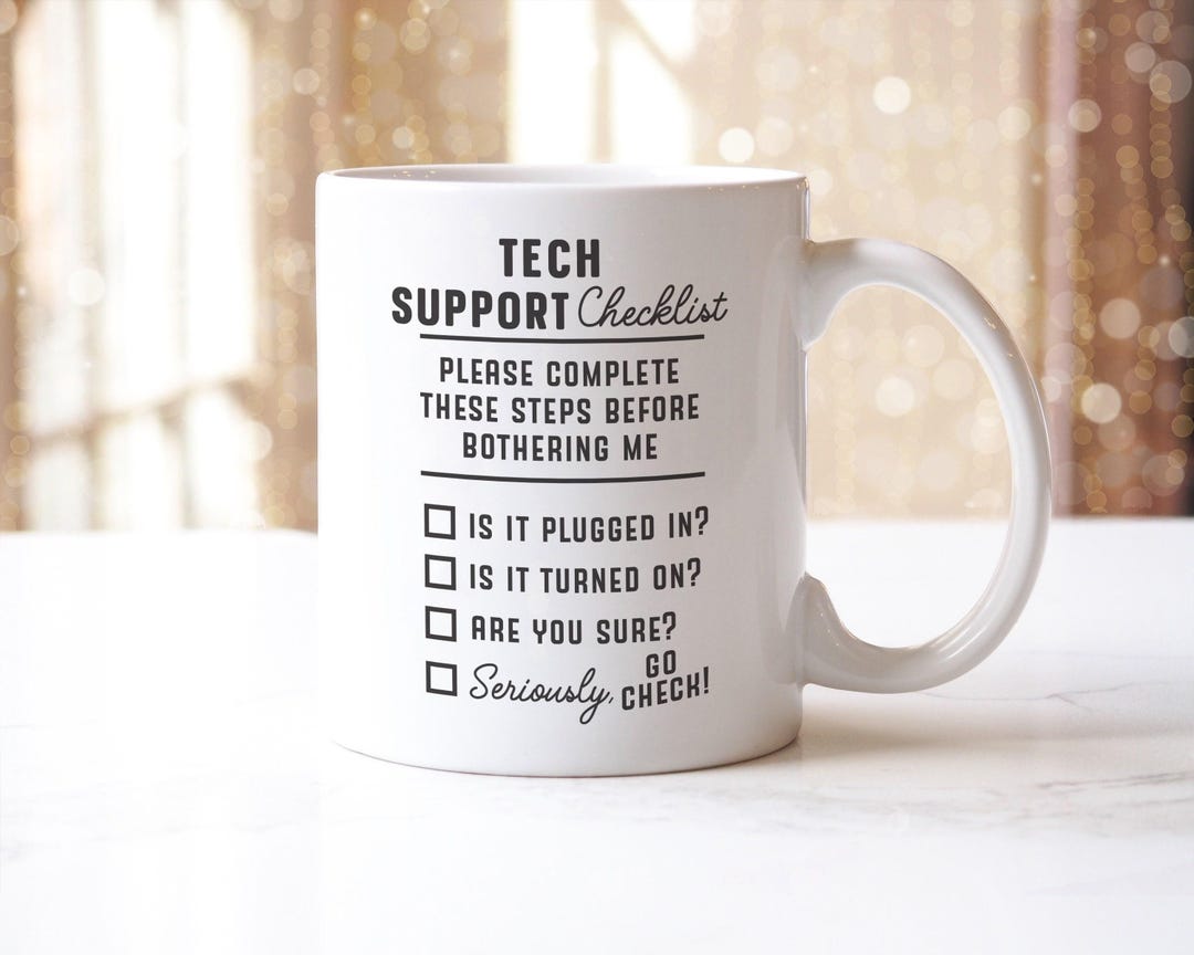 Tech Support Mug Funny Checklist Helpdesk Tea & Coffee Mug, Office ...